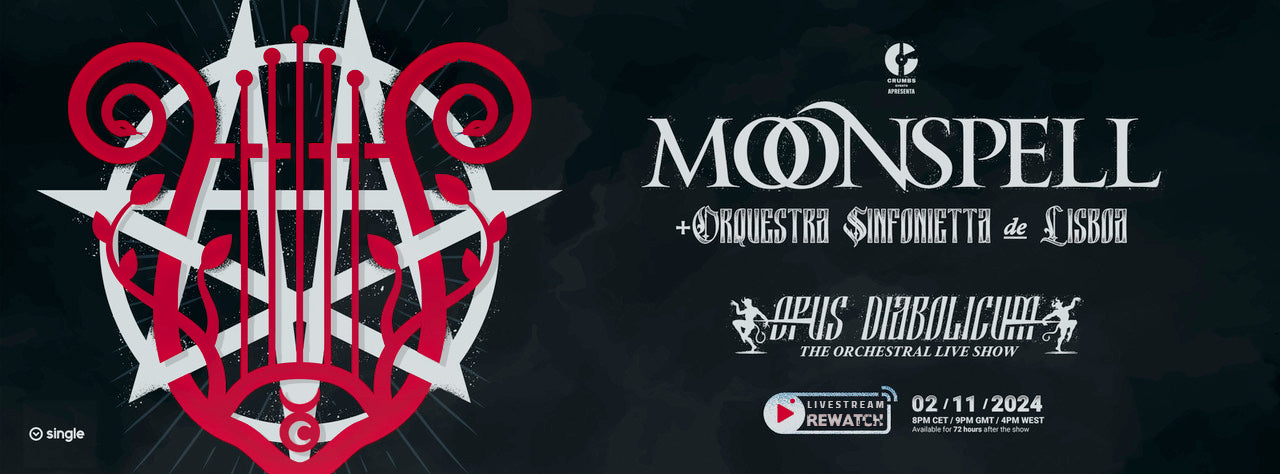 Moonspell + Sinfonietta de Lisboa - Opus Diabolicum Livestream – MOONSPELL